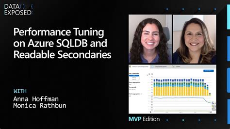 Performance Tuning On Azure Sqldb And Readable Secondaries Data Exposed Mvp Edition