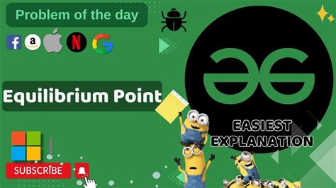 Equilibrium Point 23 September Potd Gfg Problem Of The Day C
