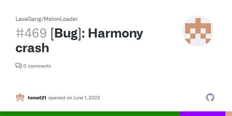 Bug Harmony Crash Issue LavaGang MelonLoader GitHub