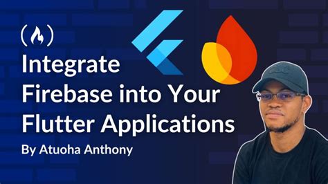 How To Integrate Firebase With Flutter Apps Freecodecamp Posted On