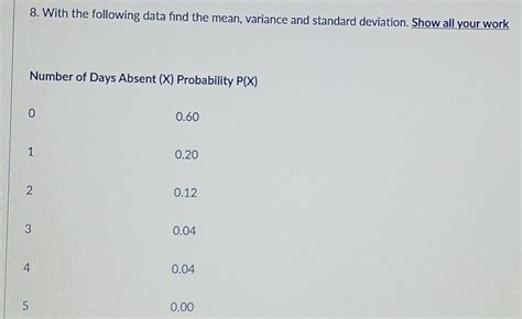 Solved With The Following Data Find The Mean Variance Chegg