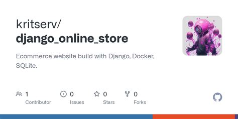 Github Kritserv Django Online Store Ecommerce Website Build With Django Docker Sqlite