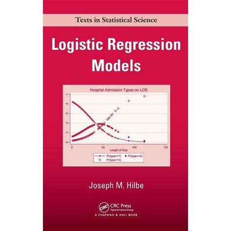 chapman and hall crc texts in statistical science logistic regression