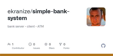 Github Ekranizesimple Bank System Bank Server Client Atm
