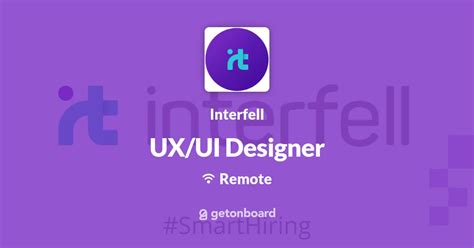 Uxui Designer At Interfell Remote Work From Home Get On Board