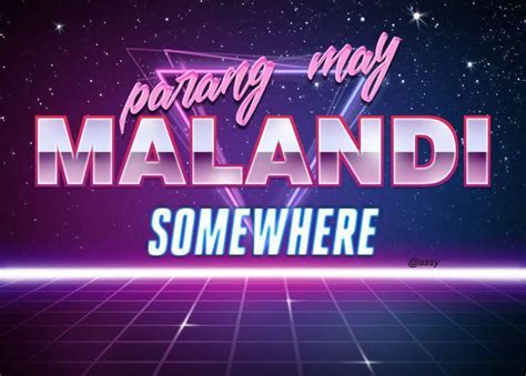 Parang May Malandi Somewhere