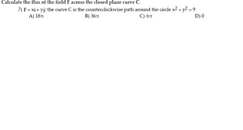 Solved Calculate The Flux Of The Field F Across The Closed Chegg