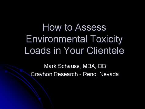 How To Assess Environmental Toxicity Loads In Your