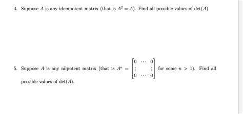 Solved 4 Suppose A Is Any Idempotent Matrix That Is A2a