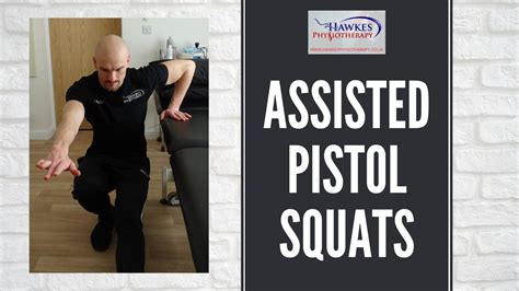 Assisted Pistol Squats Hawkes Physiotherapy