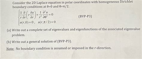 Solved Consider The 2d Laplace Equation In Polar Coordinates