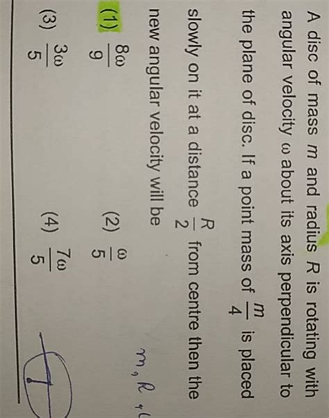 A Disc Of Mass M And Radius R Is Rotating With Angular Velocity ω About I