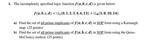 Solved 1 The Incompletely Specified Logic Function