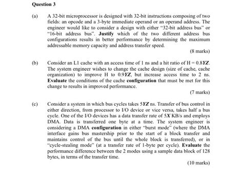 Solved Question 3 A A 32 Bit Microprocessor Is Designed