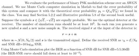 We Evaluate The Performance Of Binary Psk Modulation