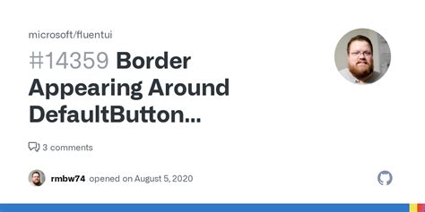 Border Appearing Around Defaultbutton Components · Issue 14359
