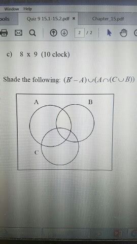 Solved Shade The Following B A Union A Intersection C Chegg