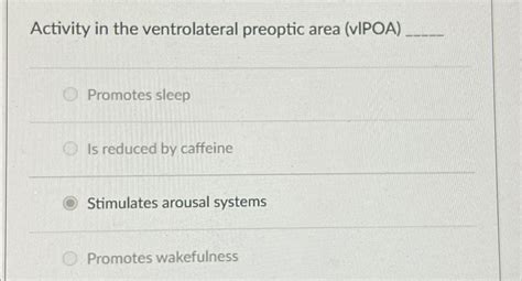 Solved Activity In The Ventrolateral Preoptic Area