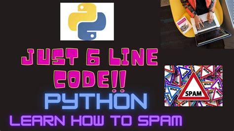 Learn How To Spam Using Just 6 Lines Of Python Code Using Python Pyautogui Youtube