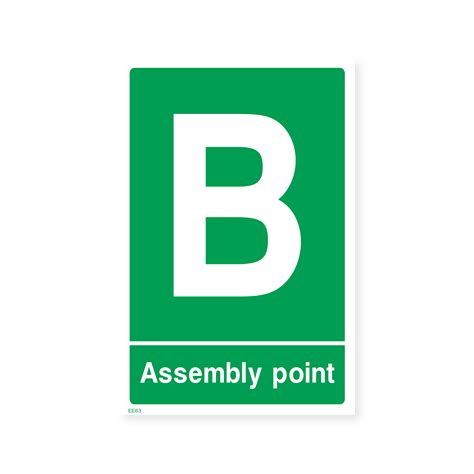 Assembly Point B Sign Safety Signs And Stickers