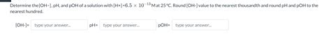 Solved Determine The Oh Ph And Poh Of A Solution If You Chegg Com