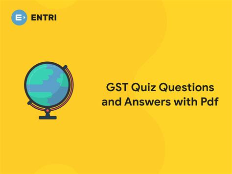 GST Quiz Questions And Answers With PDF Entri Blog