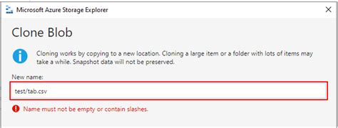 Can T Clone One Emulator Blob To A New Directory Issue Microsoft AzureStorageExplorer