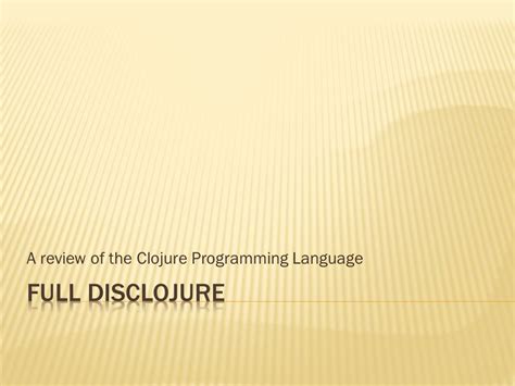 A Review Of The Clojure Programming Language Ppt Video Online Download