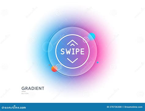 Swipe Up Button Line Icon Scrolling Arrow Sign Landing Page Scroll Gradient Blur Button