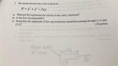Solved 7 The Stream Function For A Flow Is Given As Chegg Com