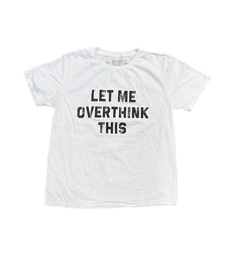 Womens Overthink White T Shirt Kitson La