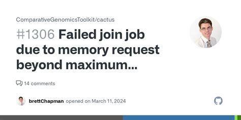 Failed Join Job Due To Memory Request Beyond Maximum Allowed · Issue