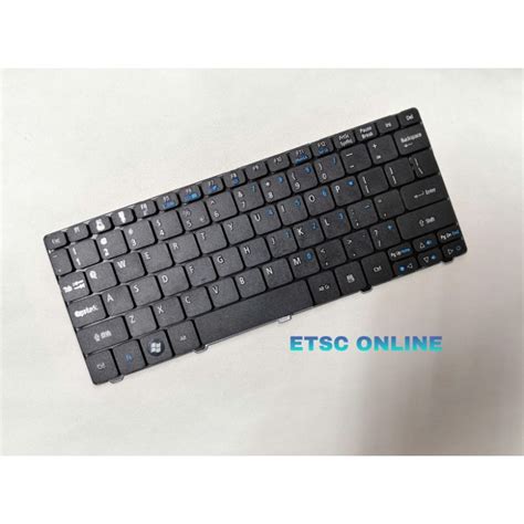 Acer Aspire One D255 D255 D257 D260 D270 ZH9 ZE6 Laptop Keyboard Netbook Keyboard Shopee