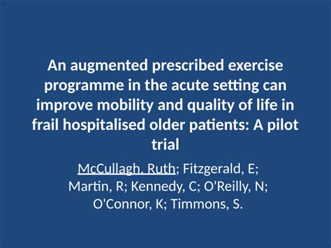 Pdf An Augmented Exercise Programme In The Acute Setting Can Improve Mobility And Quality Of