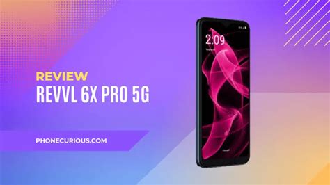 T Mobile Revvl X Pro G Review Phonecurious