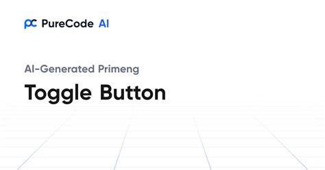 build great primeng toggle button components faster using ai tools