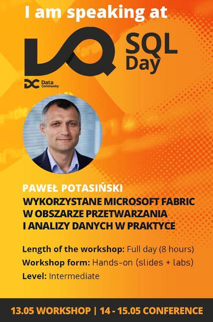 Pawel Potasinski Na Linkedin Microsoftfabric Sqlday Microsoftfabric