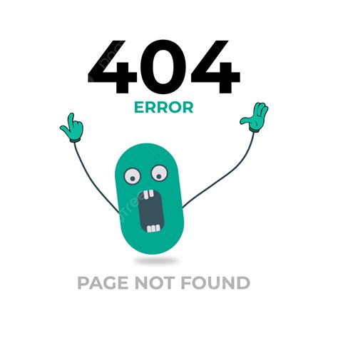 404 Error Page Not Found 404 Error Page 404 Error Page Not Found Png