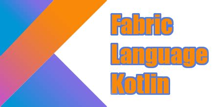 Fabric Language Kotlin Mody Mine
