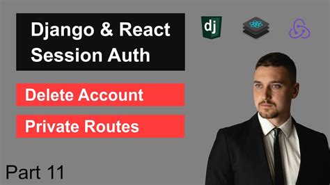 Django And React Session Authentication And Csrf Part 11 React Delete