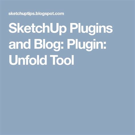 SketchUp Unfold Tool Flatten D Objects