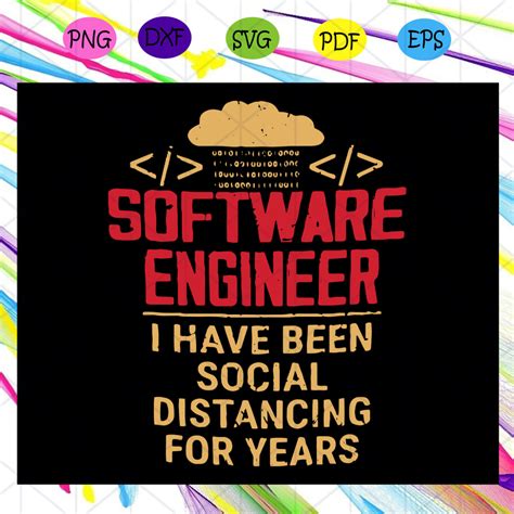 Software Engineer Svg I Have Been Social Distancing For Years Svg