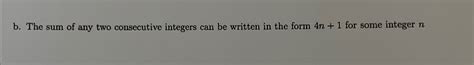 Solved B ﻿the Sum Of Any Two Consecutive Integers Can Be