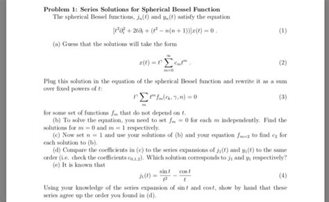 Problem 1 Series Solutions For Spherical Bessel