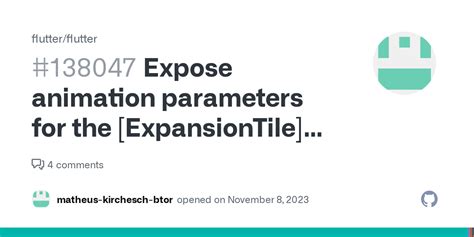 Expose Animation Parameters For The Expansiontile Widget · Issue 138047 · Flutterflutter