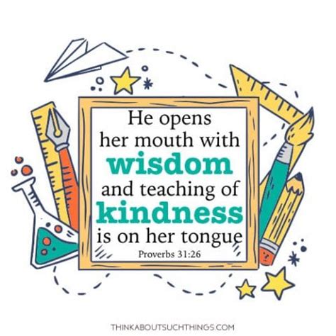 30 Uplifting Bible Verses For Teachers With Images Think About Such