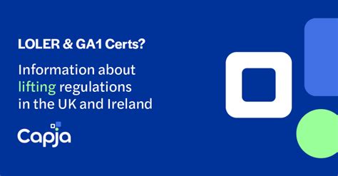 Understanding Loler And Ga1 Certification A Guide To Lifting Equipment Compliance Capja