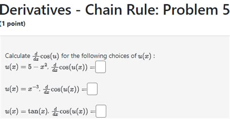 Solved Derivatives Chain Rule Problem Point Chegg