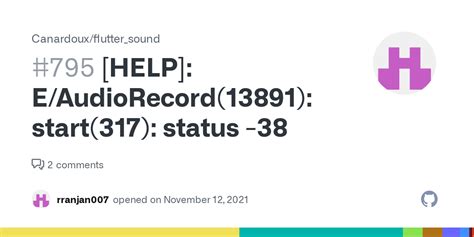 HELP E AudioRecord Start Status Issue Canardoux Flutter Sound GitHub