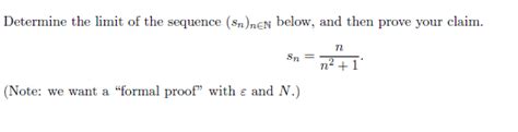 Solved Determine The Limit Of The Sequence Sn N E N Below Chegg